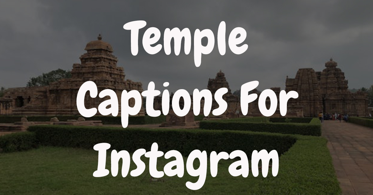 606+ Temple Captions For Instagram | Temple Captions for Instagram ...